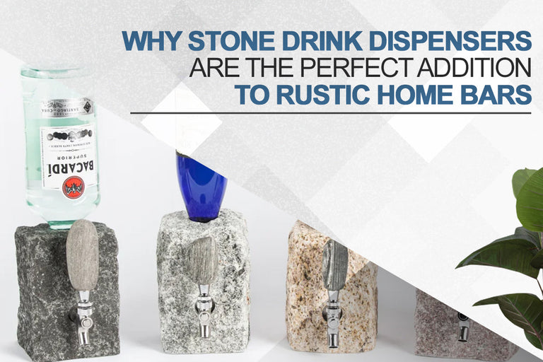 Why Stone Drink Dispensers Are the Perfect Addition to Rustic Home Bars ...